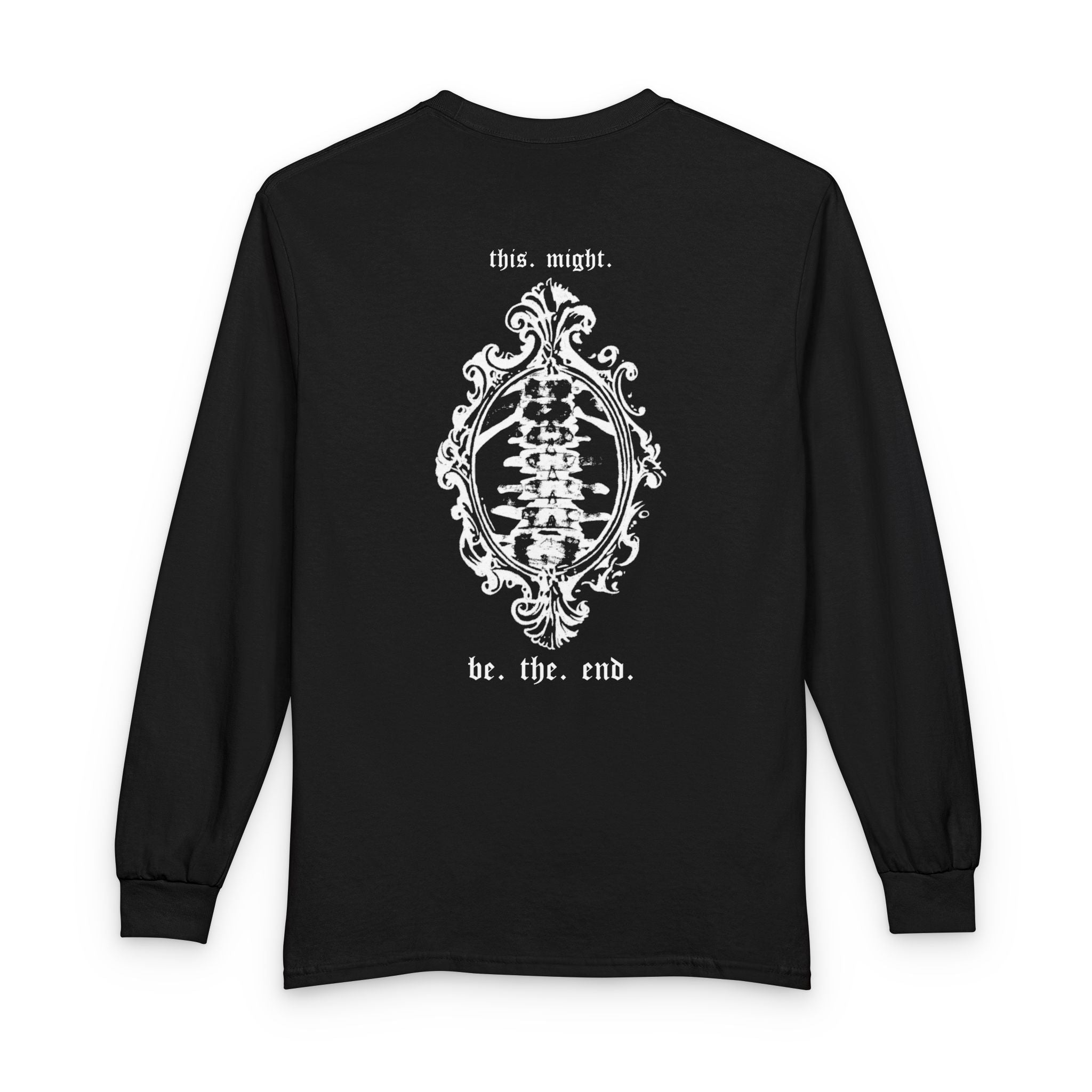THIS MIGHT BE THE END LONGSLEEVE – SpaceMan Zack Merch